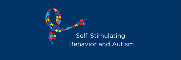 Self-Stimulating Behavior and Autism | Brooks Rehabilitation