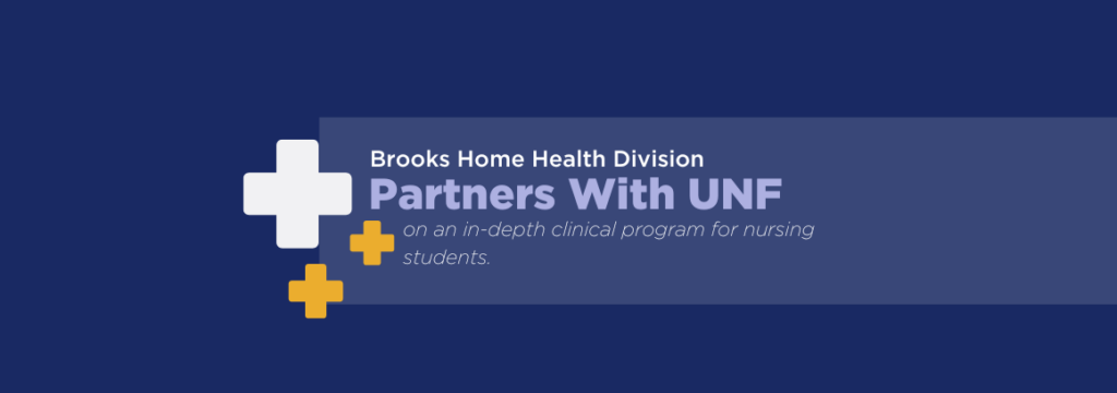 Brooks Home Health Division Partners with UNF Nursing Program